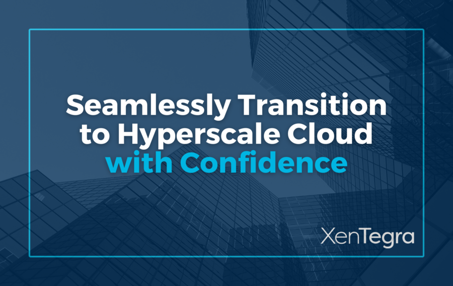 Hyperscale Cloud - XenTegra