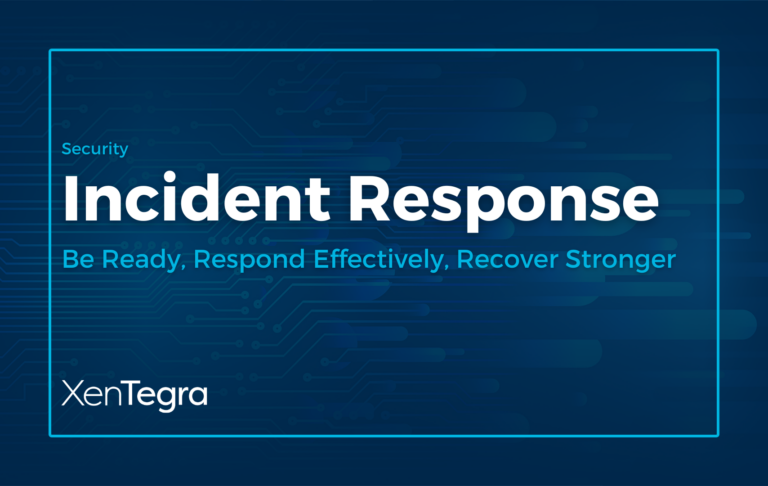 Incident Response Xentegra